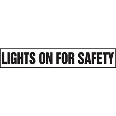 AccuformNMC™ Lights On For Safety Sign, Adhesive Reflective Sheet, 4" x ...